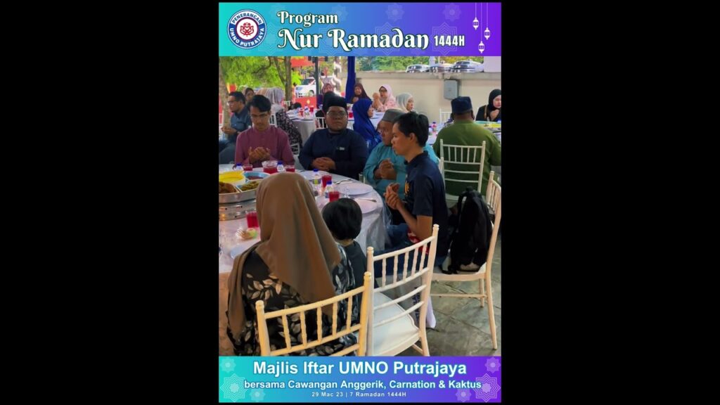 Nur Ramadan Hari Ke-7 - Umno Putrajaya