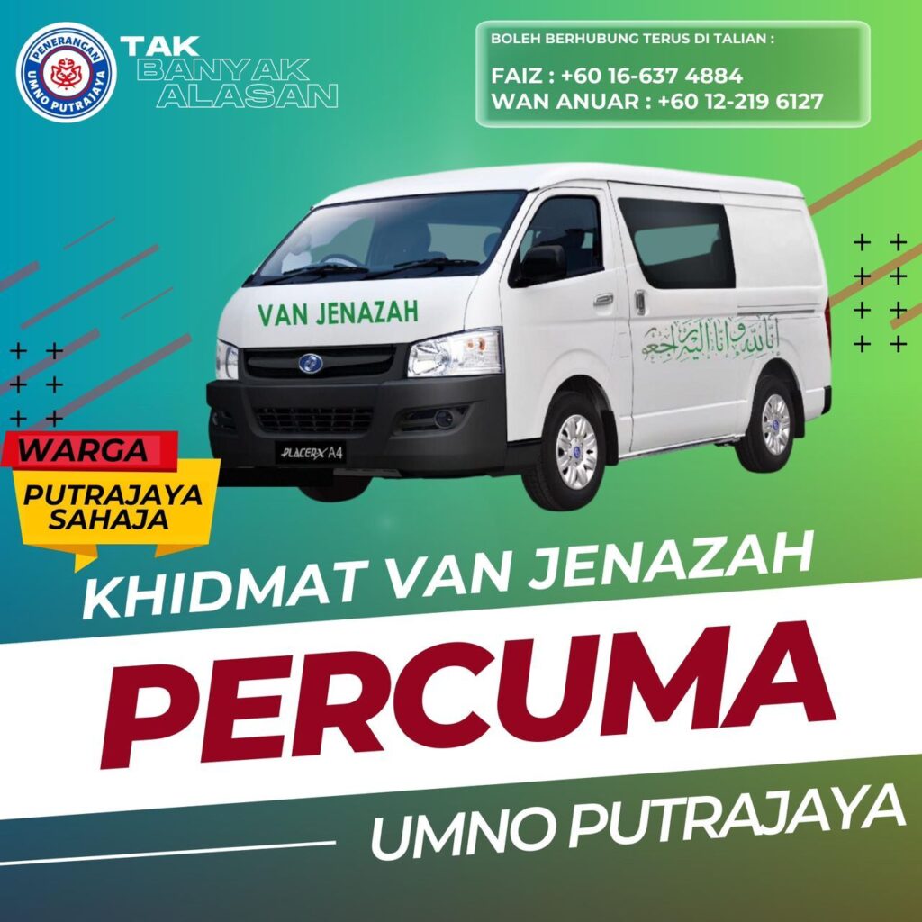 Khidmat Van Jenazah Percuma... UMNO Putrajaya #TakBanyakAlasan Demi ...